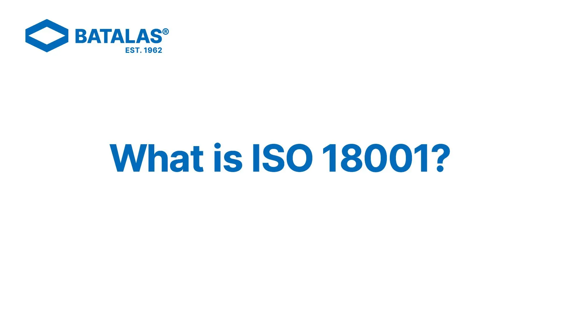 What Is OHAS 18001? | Batalas