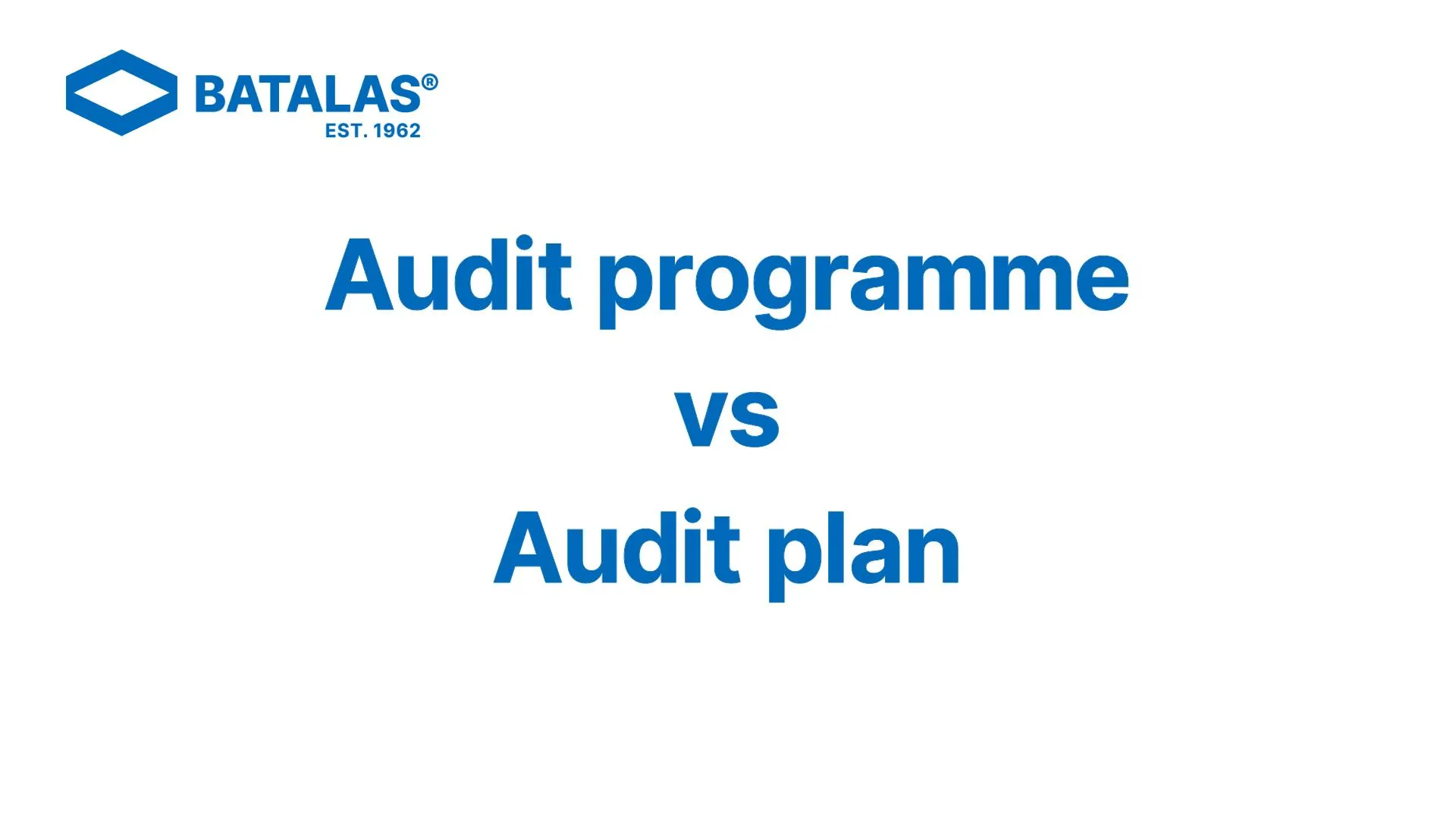 Audit Programme V’s Audit Plan | Batalas