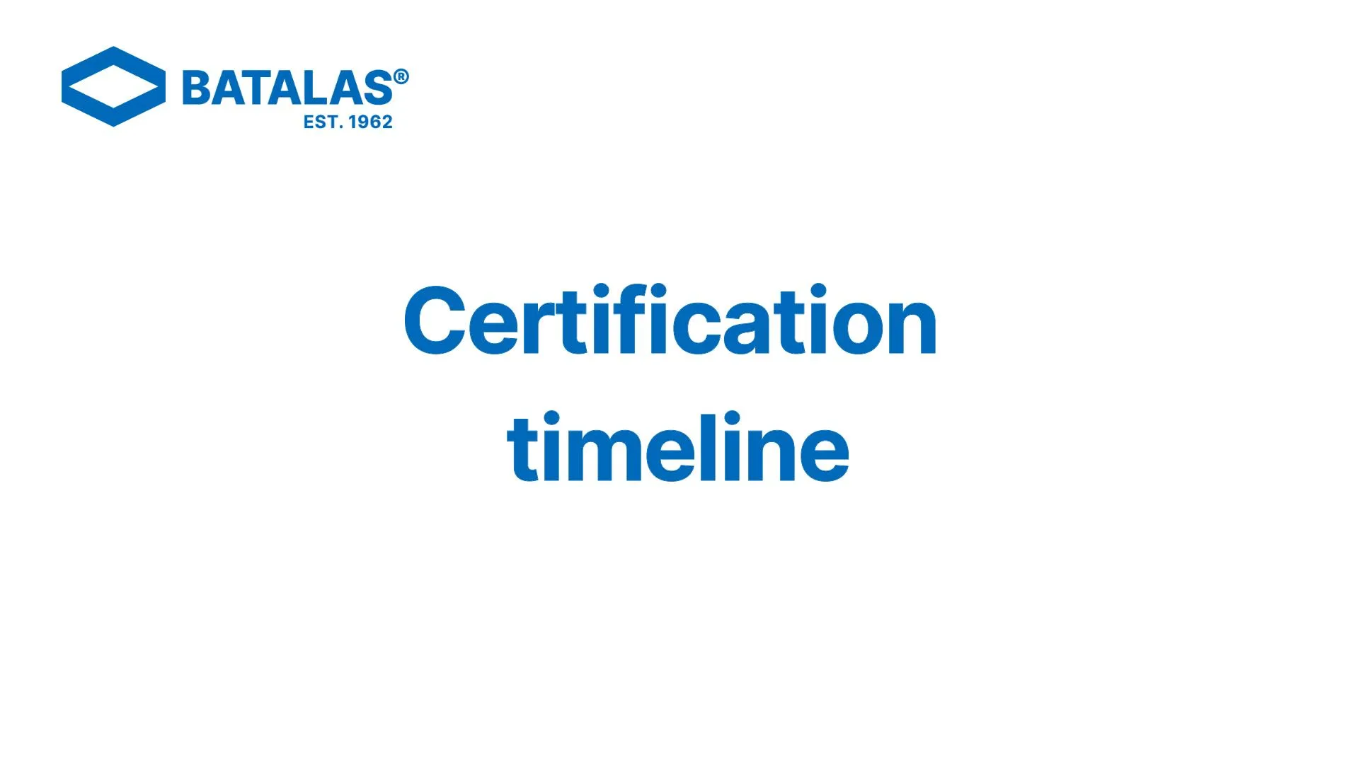 Certification Timeline | Batalas